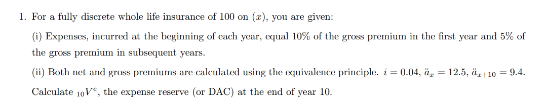 This is an actuarial science question. Please help | Chegg.com