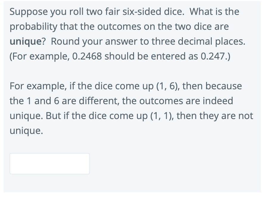 Suppose you roll two fair six-sided dice. What is the | Chegg.com