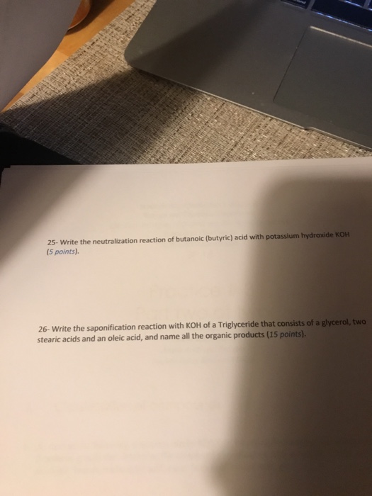 Solved 25- Write the neutralization reaction of butanoic | Chegg.com