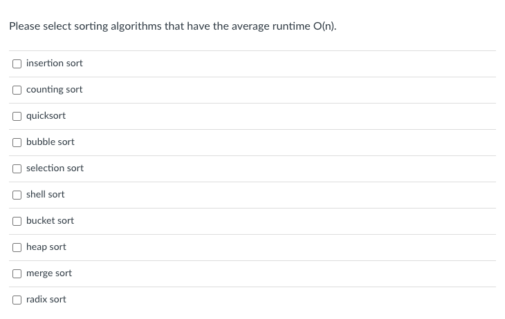 Solved Please select sorting algorithms that have the | Chegg.com