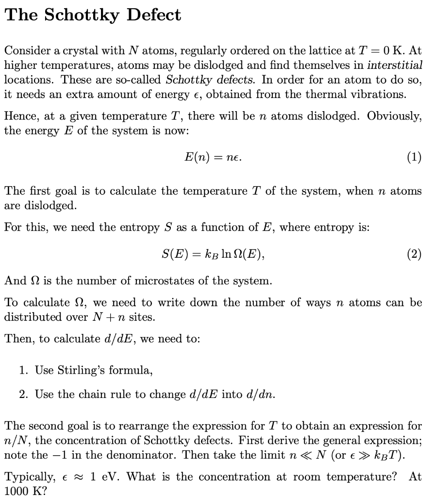 Solved The Schottky Defect Consider a crystal with N atoms, | Chegg.com