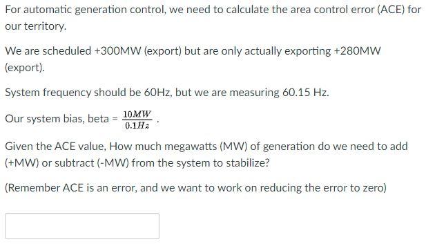 Solved For automatic generation control, we need to | Chegg.com