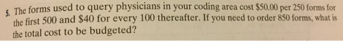 Solved s The forms used to query physicians in your coding | Chegg.com
