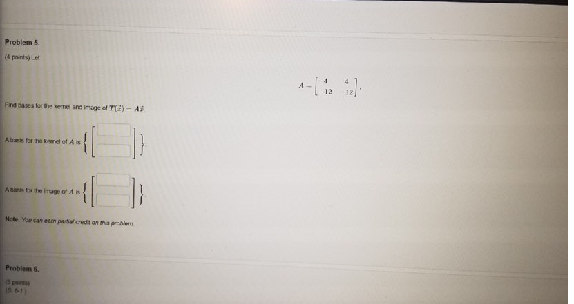 Solved Problem 5. (4 points) Let A= A- 1 41 12 12 Find bases | Chegg.com