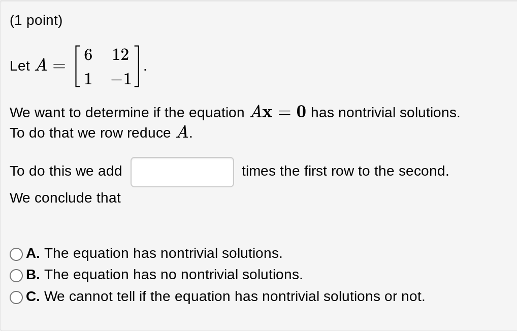 Solved Let A=[6112−1]. We want to determine if the equation | Chegg.com