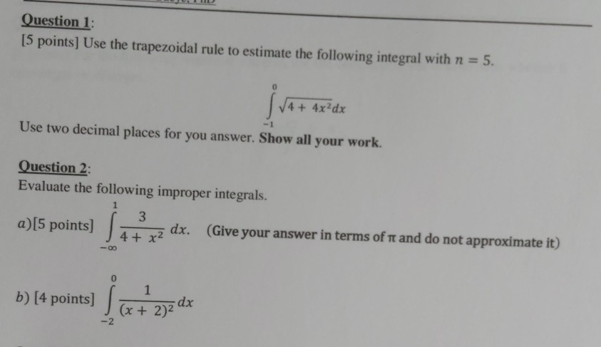 Solved Question 1: [5 points] Use the trapezoidal rule to | Chegg.com