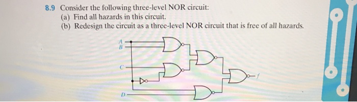 Solved 8.9 Consider the following three-level NOR circuit: | Chegg.com
