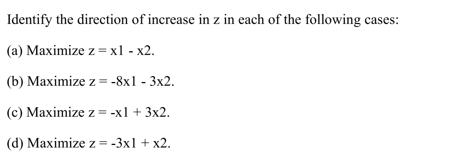 Solved Identify the direction of increase in z in each of | Chegg.com