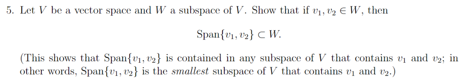 Solved Span{v1,v2}⊂W (This shows that Span{v1,v2} is | Chegg.com