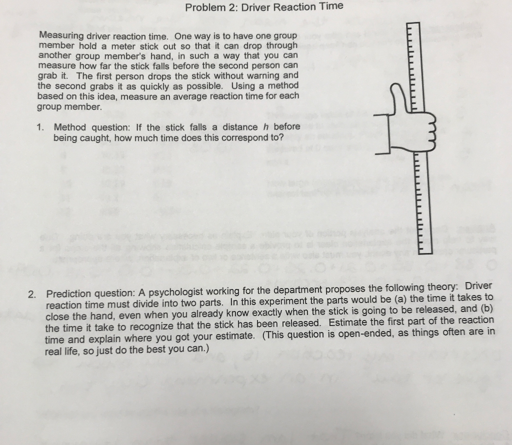 Solved Problem 2: Driver Reaction Time Measuring driver | Chegg.com