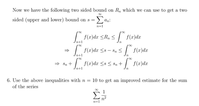 Solved Estimating the Sum of a Series Suppose we have a | Chegg.com