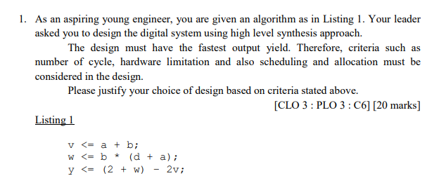 Solved 1. As an aspiring young engineer, you are given an | Chegg.com