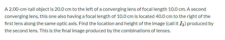 Solved A2.00-cm-tall object is 20.0 cm to the left of a | Chegg.com