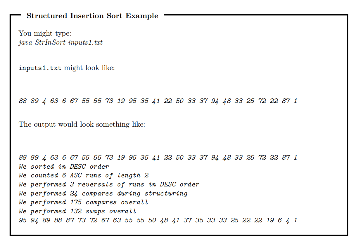 Solved Q1) Structured Insertion Sort Your program should be | Chegg.com