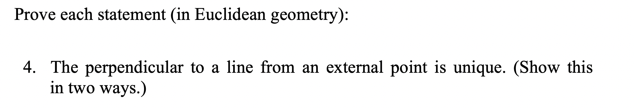 Solved Prove each statement (in Euclidean geometry): 4. The | Chegg.com
