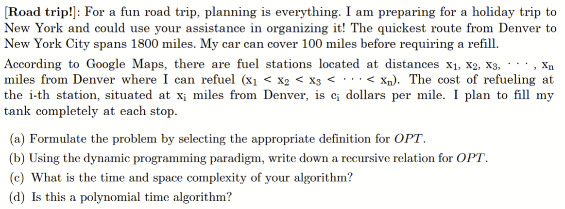 Solved [Road trip!]: For a fun road trip, planning is | Chegg.com