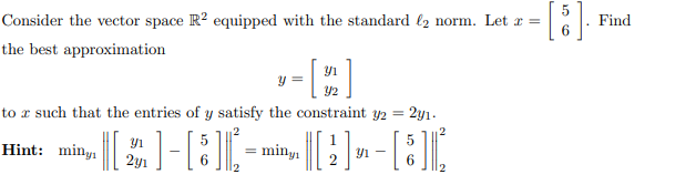 Solved 5 6 Find Consider the vector space R2 equipped with | Chegg.com