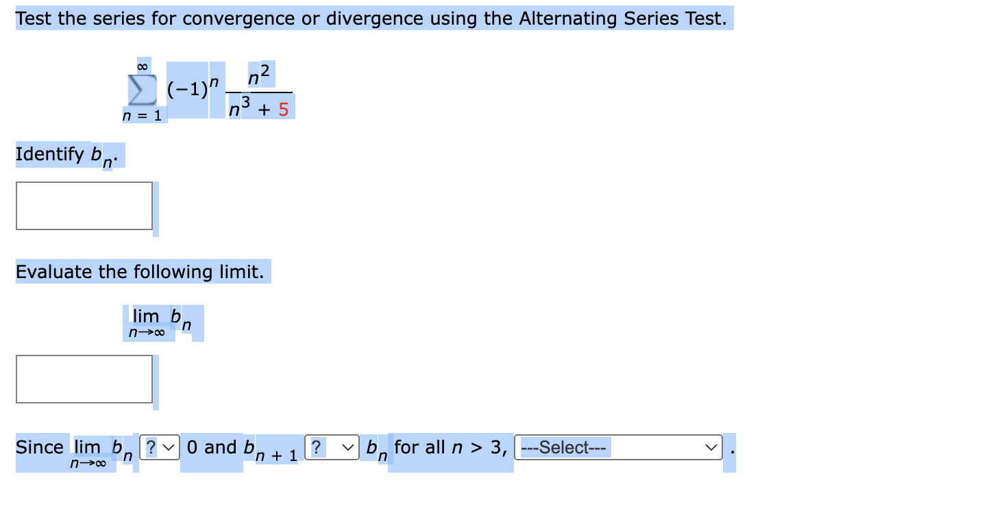 Solved Test the series for convergence or divergence using | Chegg.com