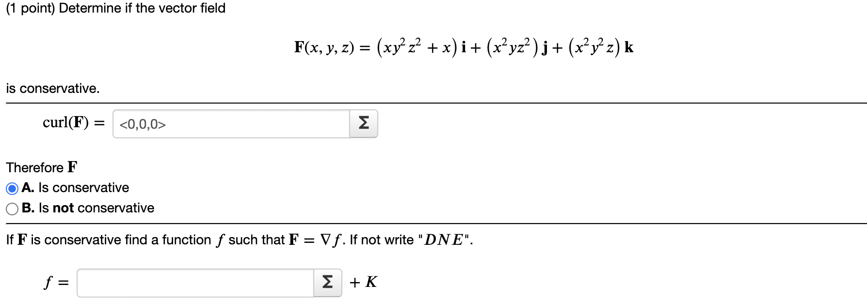 Solved ( 1 point) Determine if the vector field | Chegg.com