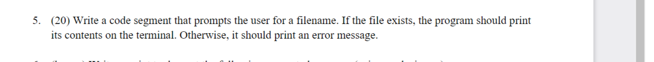 Solved 5. (20) Write a code segment that prompts the user | Chegg.com