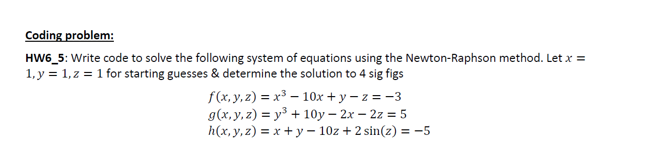 Solved Coding problem: HW6_5: Write code to solve the | Chegg.com