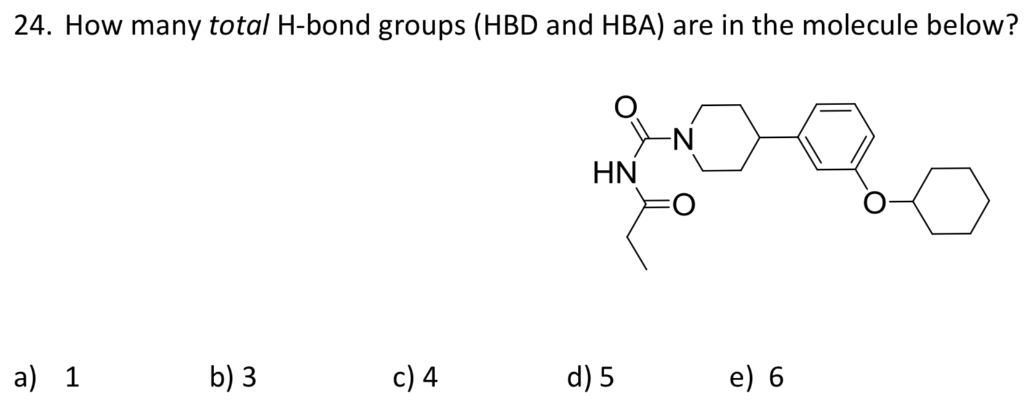 Solved 24. How many total H-bond groups (HBD and HBA) are in | Chegg.com