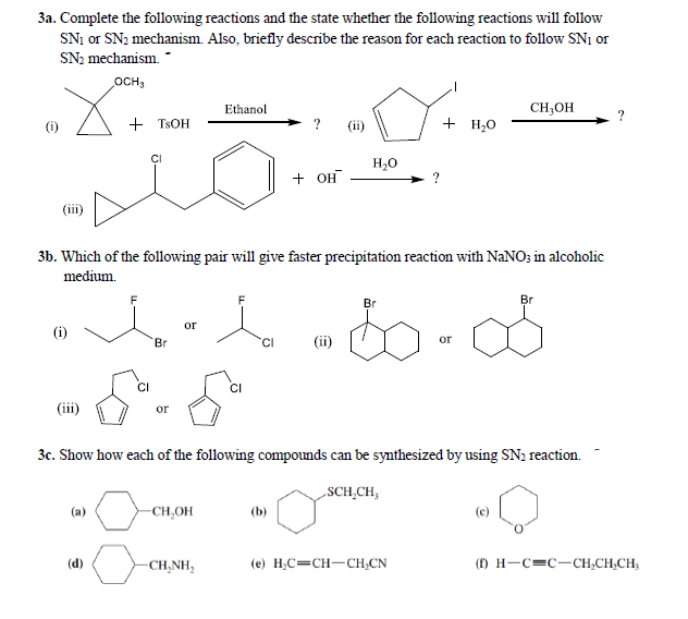 Solved 3a. Complete the following reactions and the state | Chegg.com