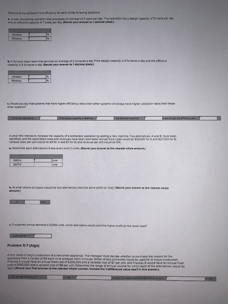 Solved Determine the utilization and efficiency for each of | Chegg.com