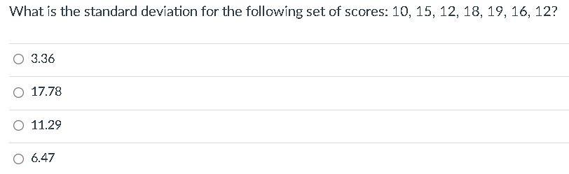 Solved What is the standard deviation for the following set | Chegg.com