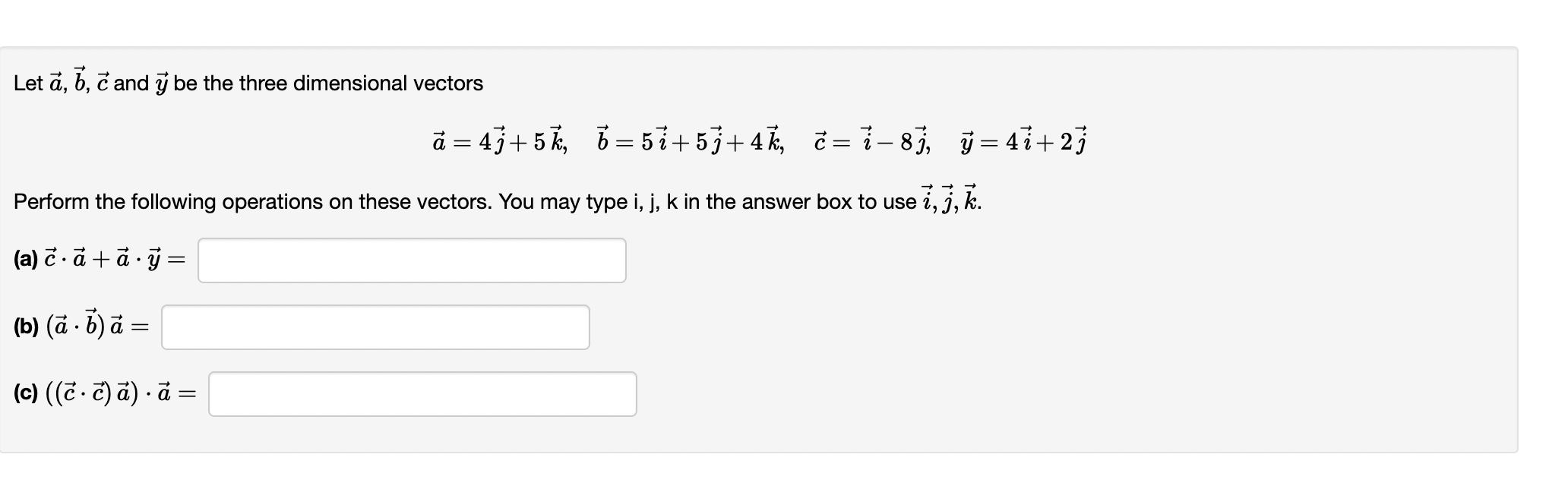 Solved Let a,b,c and y be the three dimensional vectors | Chegg.com