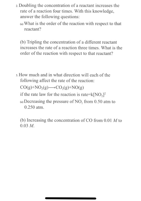 Solved 2. Doubling the concentration of a reactant increases | Chegg.com