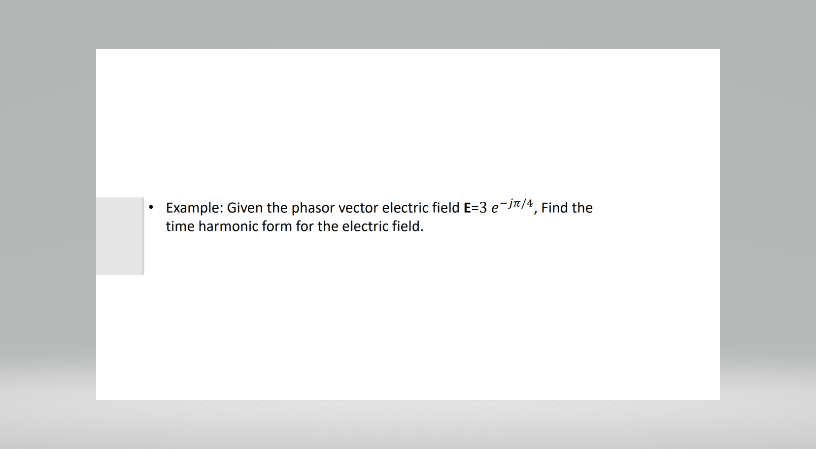 Solved Example Given The Phasor Vector Electric Field 2506