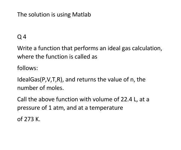 Solved The Solution Is Using Matlab Q4 Write A Function That 1054