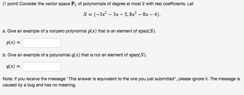 Solved (1 point) Consider the vector space P2 of polynomials | Chegg.com
