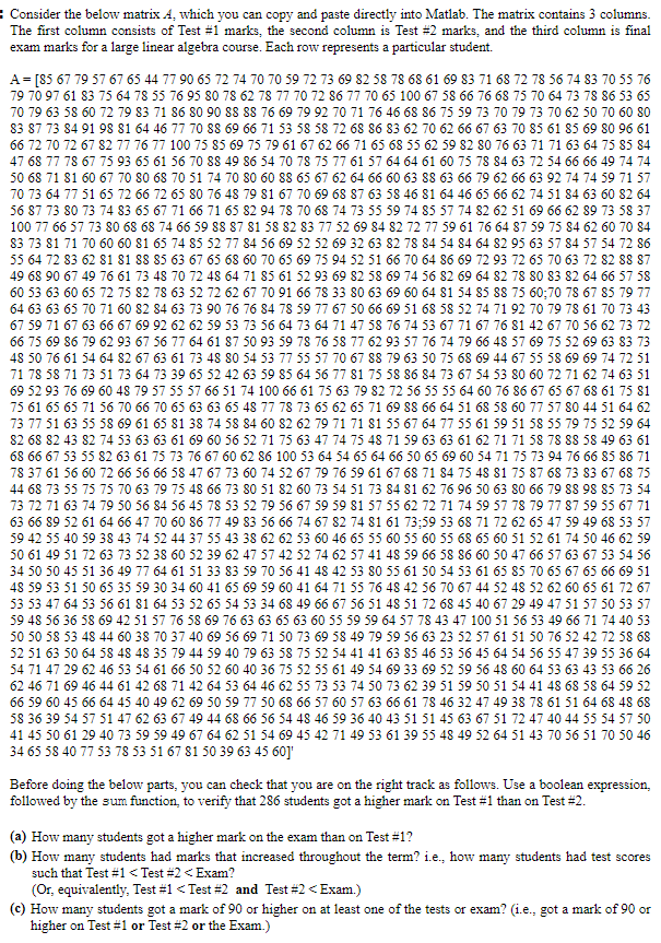 Consider the below matrix A, which you can copy and | Chegg.com