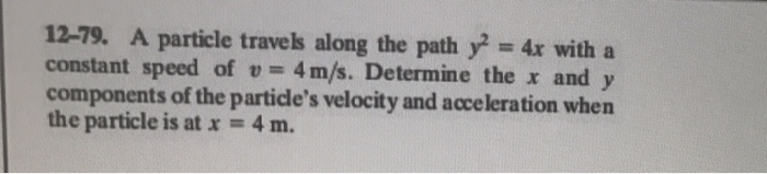 Solved A particle travels along the path y^2 = 4x with a | Chegg.com