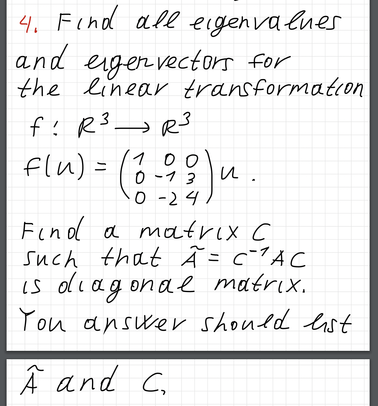Solved and eigenvectors for the linear transformation \\[ | Chegg.com