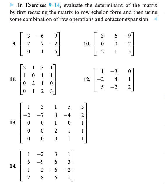 Solved In Exercises 9–14, evaluate the determinant of the | Chegg.com