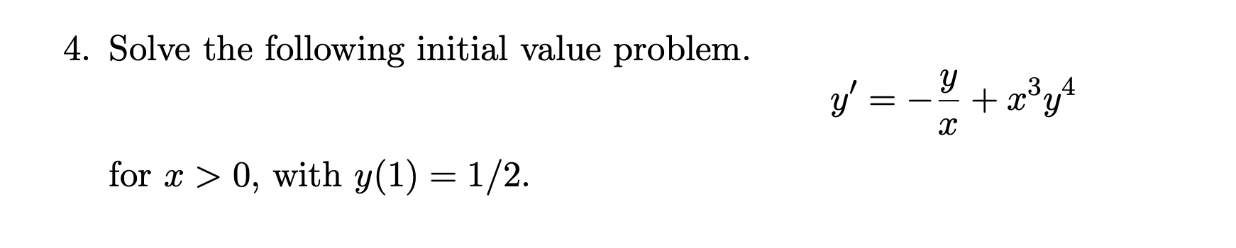 Solved 4. Solve the following initial value problem. | Chegg.com