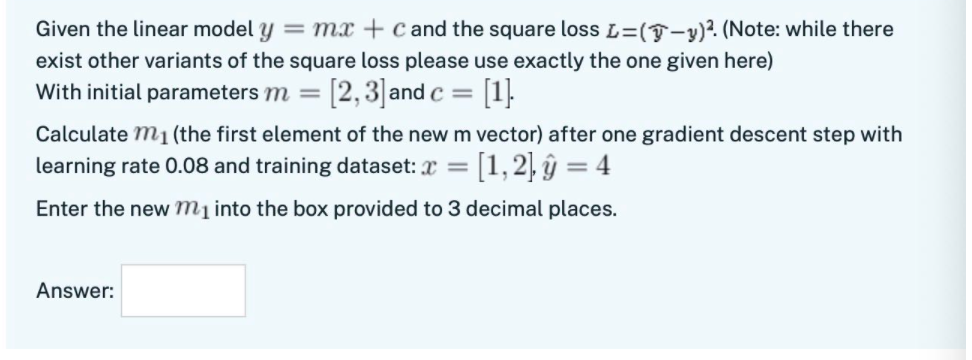 Given the linear model y=mx+c and the square loss | Chegg.com