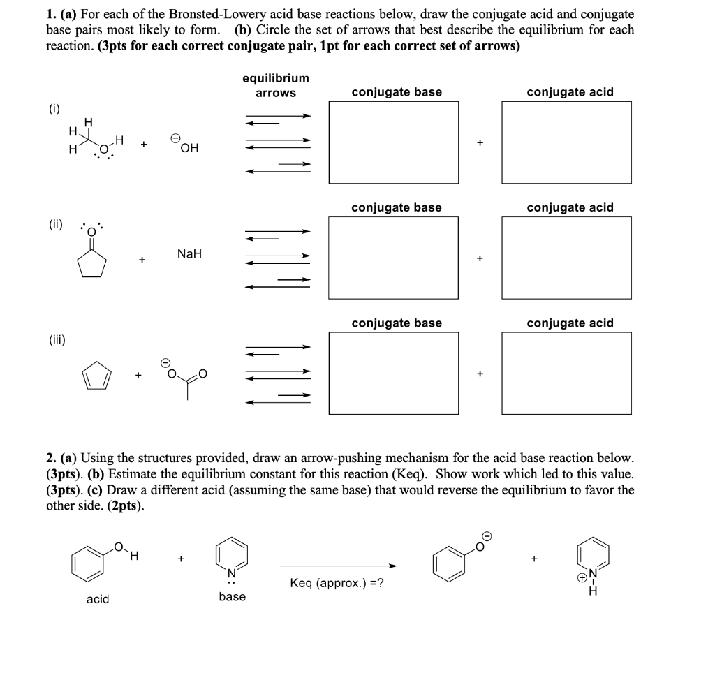 Solved 1. (a) For each of the Bronsted-Lowery acid base | Chegg.com