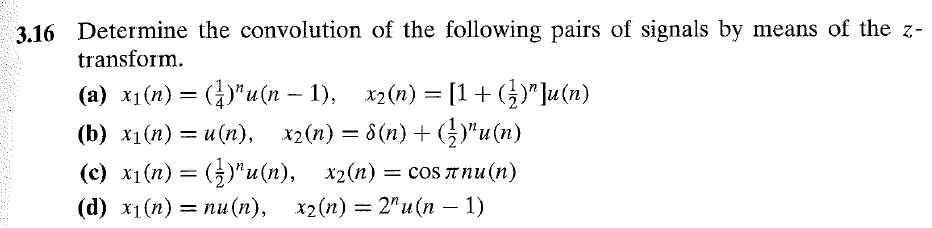 Solved 6 Determine the convolution of the following pairs of | Chegg.com