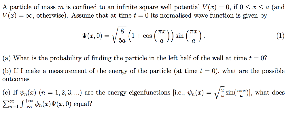 Solved A particle of mass m is confined to an infinite | Chegg.com