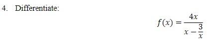 Solved 4. Differentiate: f(x)=x−x34x | Chegg.com
