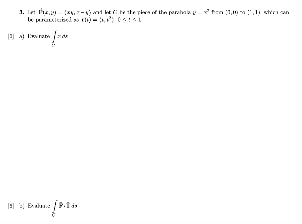 Solved 3. Let F(x,y)= xy,x−y and let C be the piece of the | Chegg.com