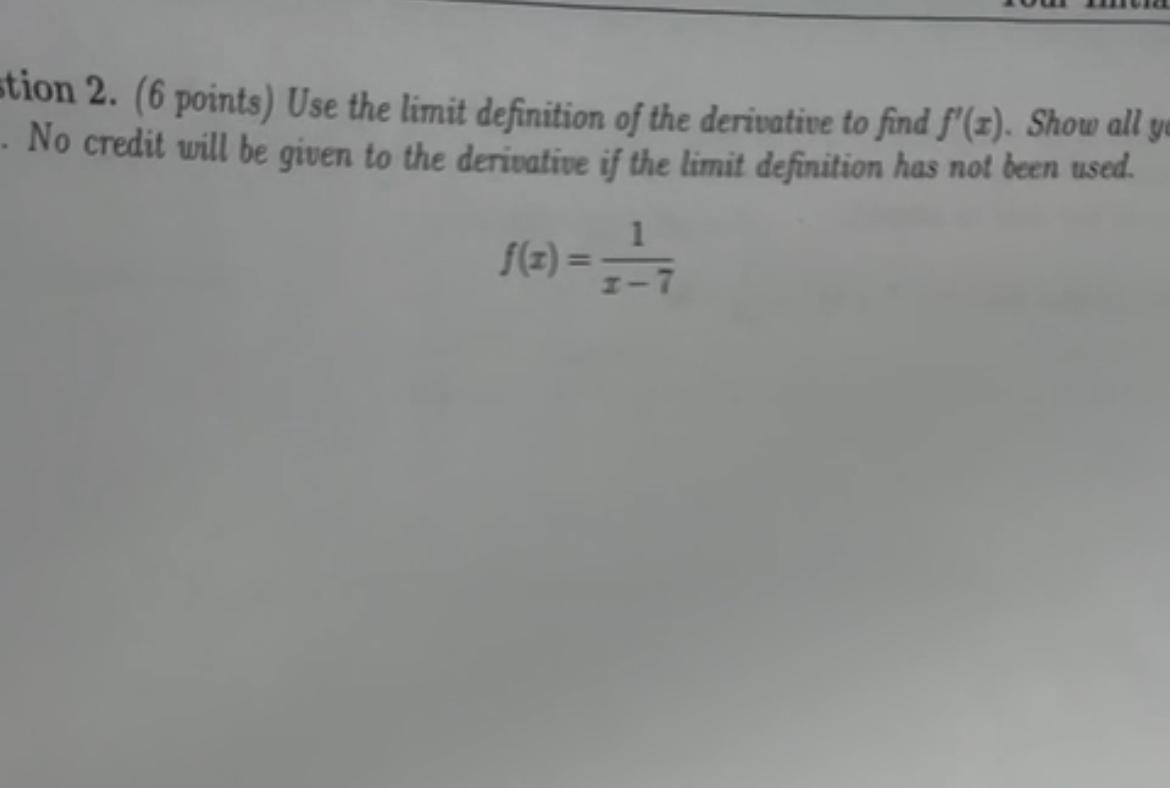 Solved tion 2. ( 6 points) Use the limit definition of the | Chegg.com
