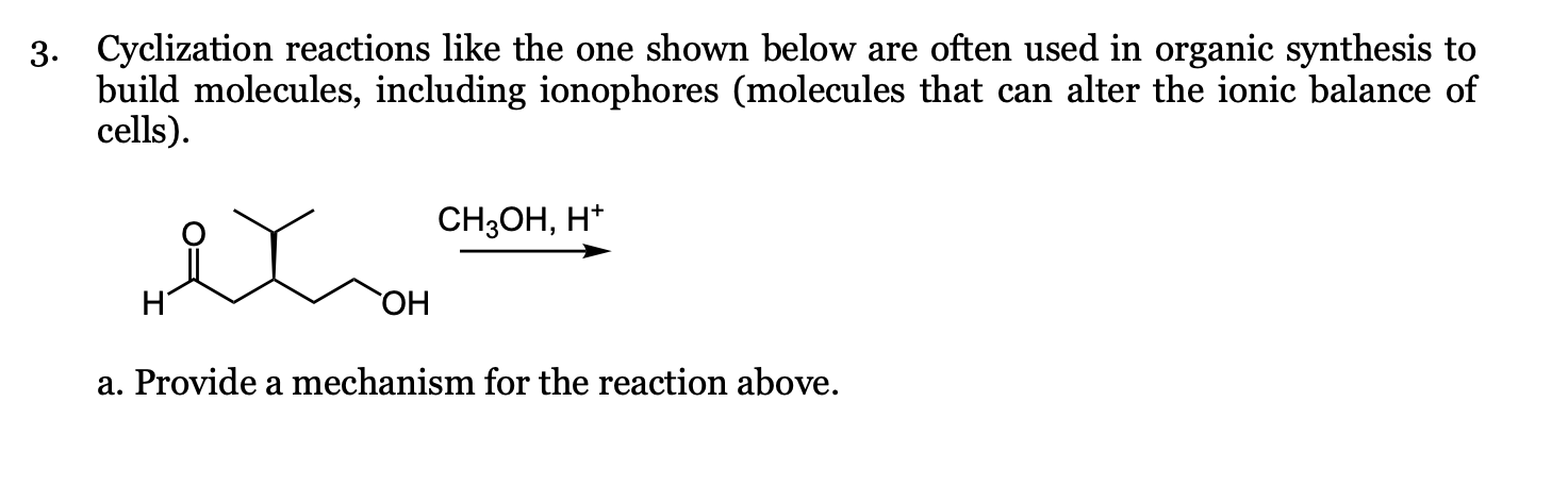 Solved Cyclization reactions like the one shown below are | Chegg.com