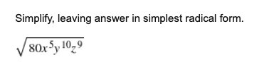 Solved Simplify, leaving answer in simplest radical form. | Chegg.com