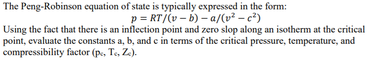 Solved The Peng-Robinson equation of state is typically | Chegg.com