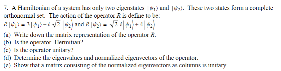 Solved A Hamiltonian of a system has only two eigenstates | Chegg.com